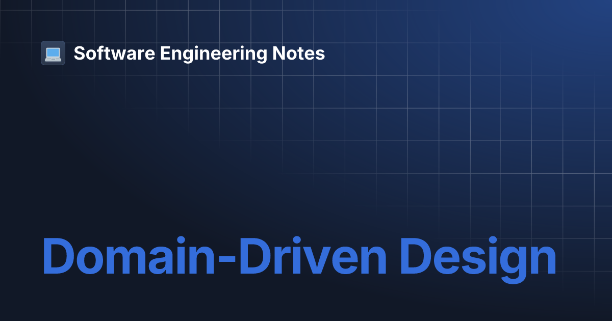 Domain-Driven Design | Software Engineering Notes